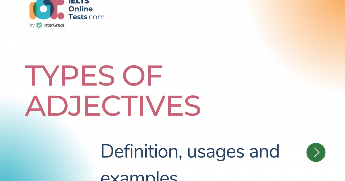 Types of Adjectives | IELTS Online Tests