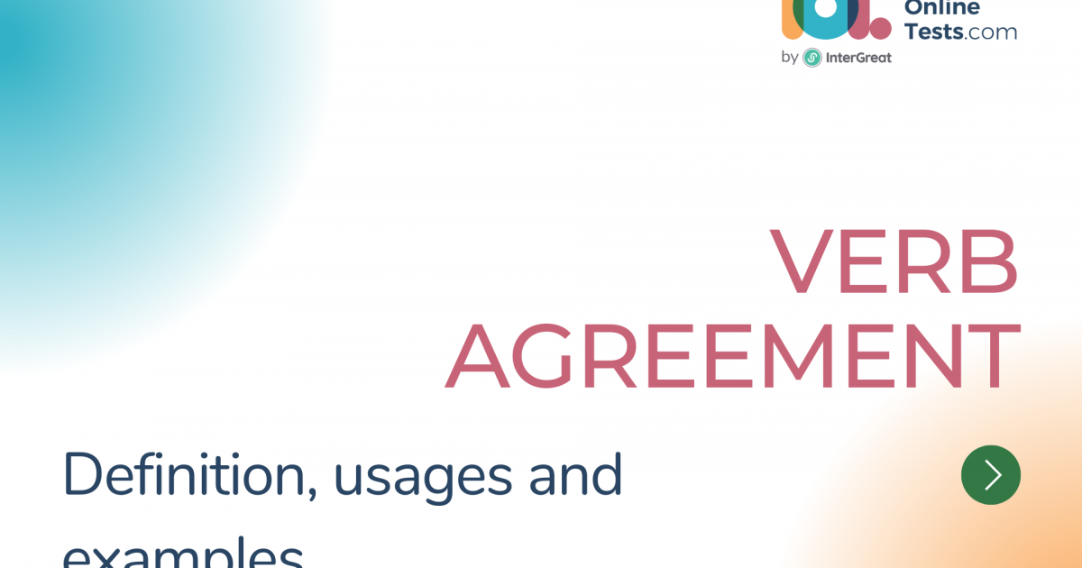 Verb agreement definition and examples | IELTS Online Tests