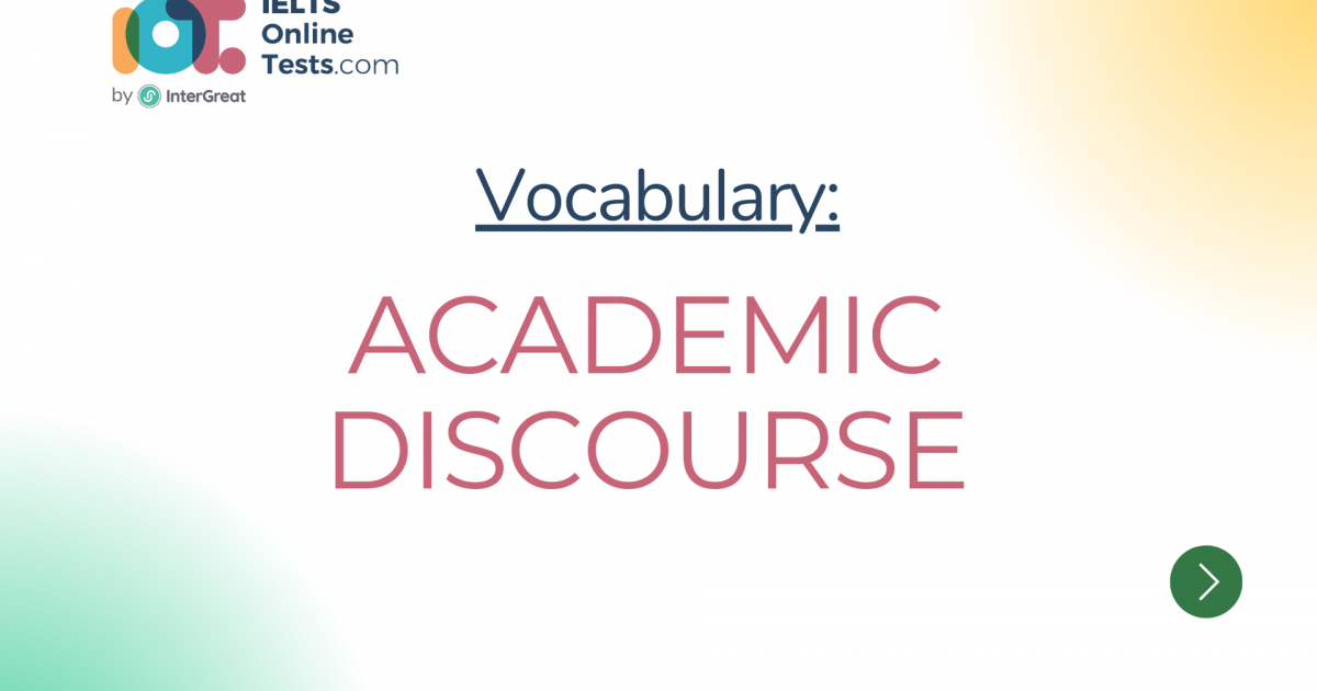 Academic discourse | IELTS Online Tests