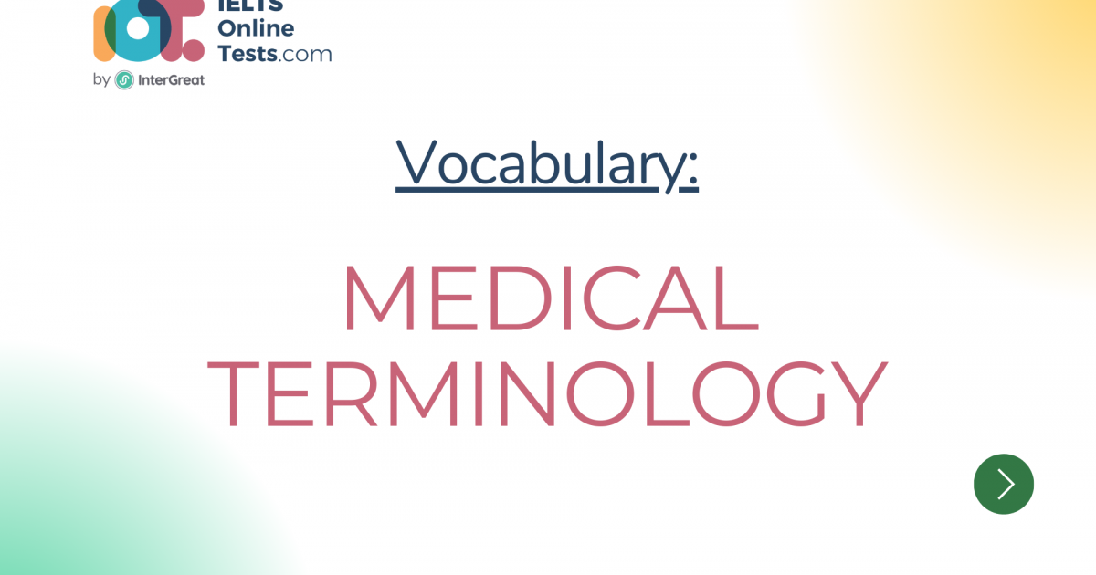 Medical terminology | IELTS Online Tests