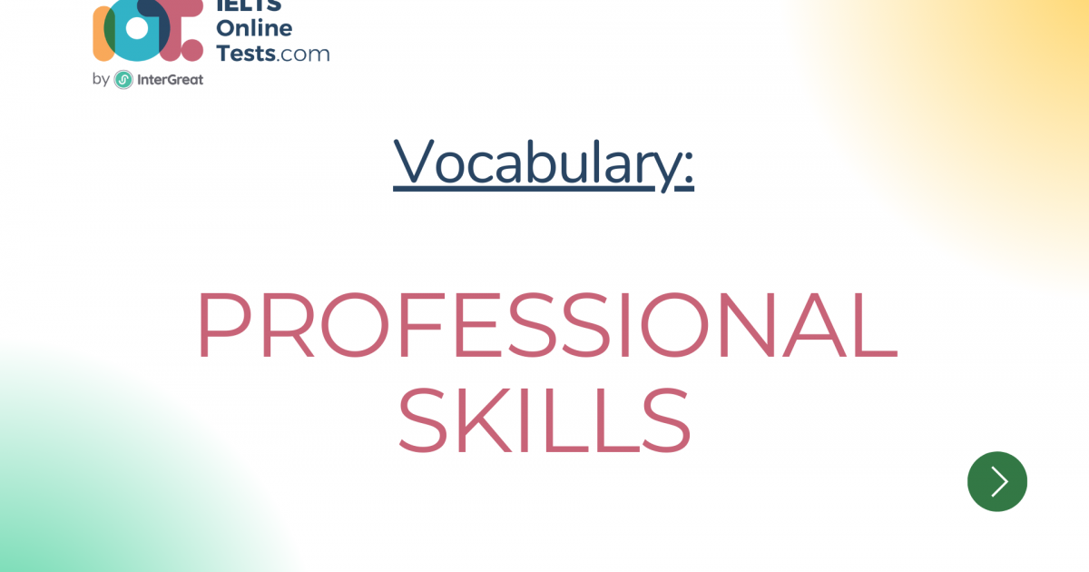 Professional skills | IELTS Online Tests