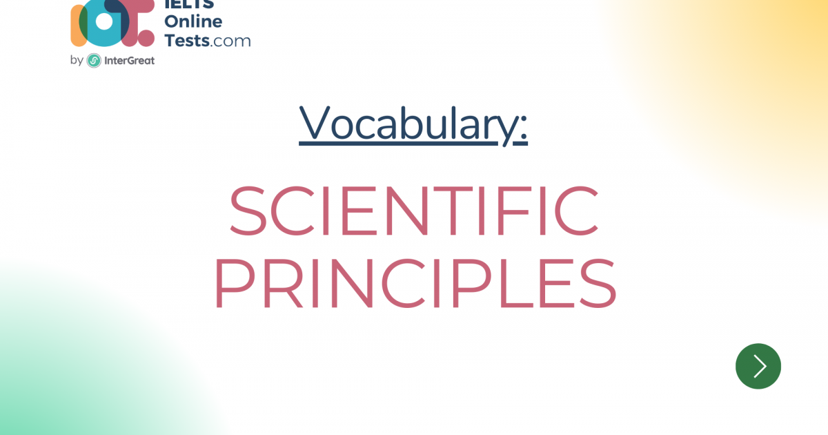 Scientific principles | IELTS Online Tests