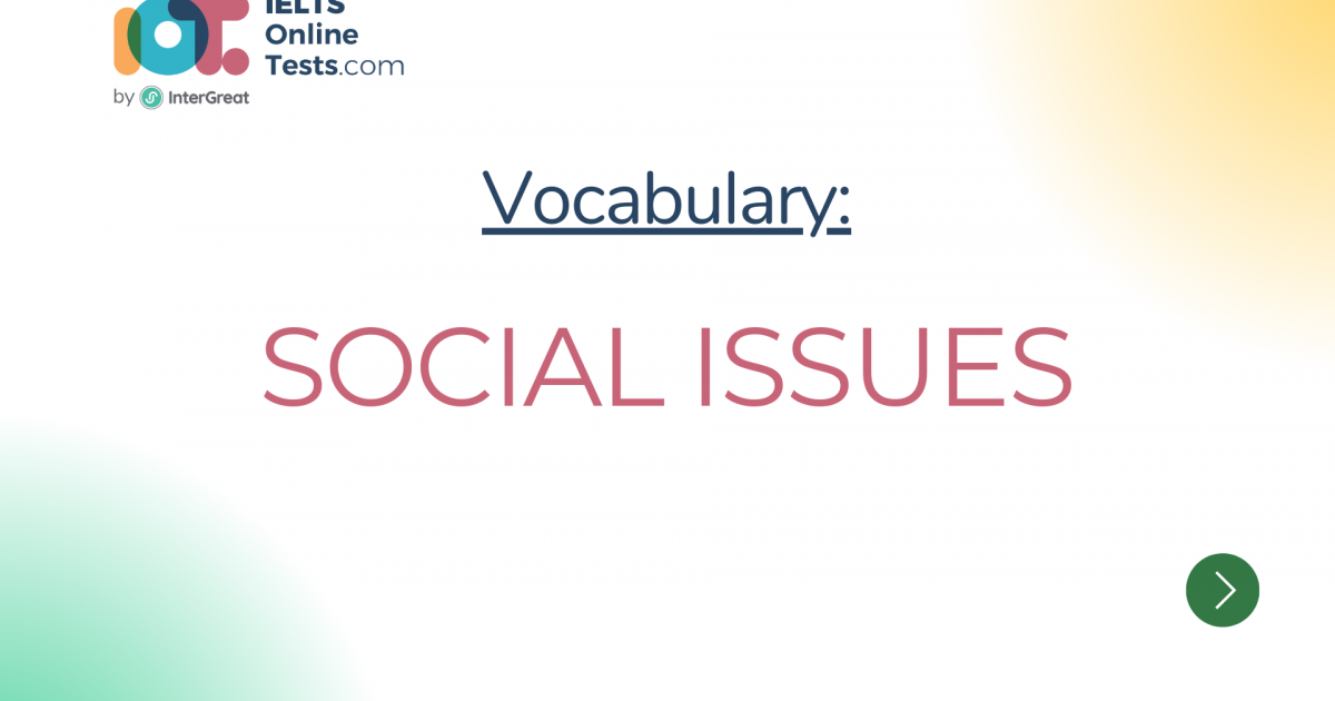 Vấn đề xã hội (Social issues) | IELTS Online Tests