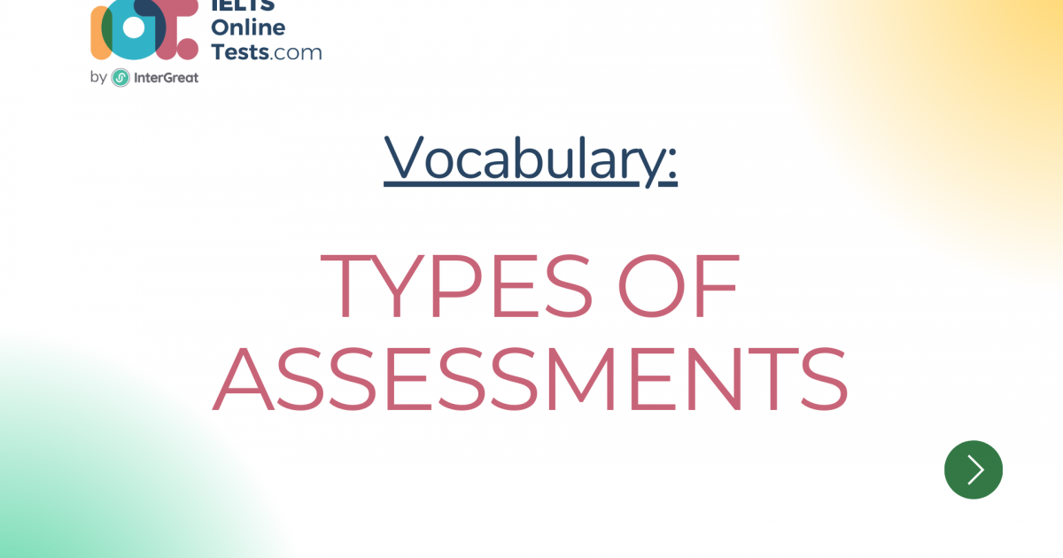 Types of assessments | IELTS Online Tests